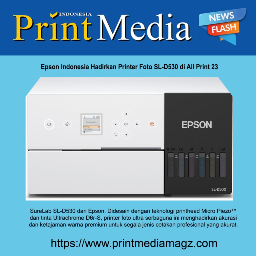 Epson Indonesia Hadirkan Printer Foto SL-D530 di All Print 2023 - Print ...